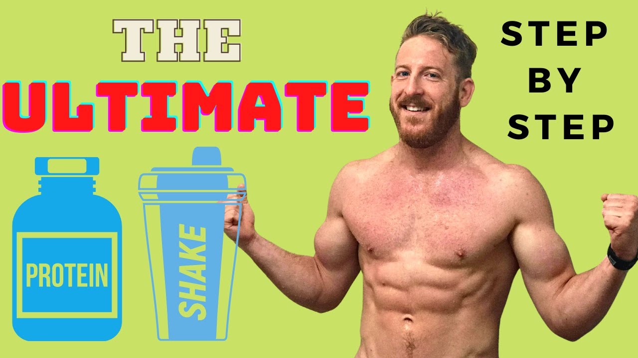 The ULTIMATE PROTEIN SHAKE to Build Muscle {Step by Step} Instructions ...