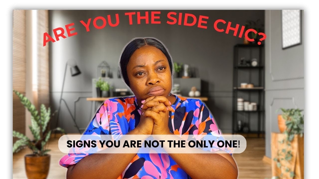 Are you the main chick or Side Chick? 10 Signs You're Not the Only One ...