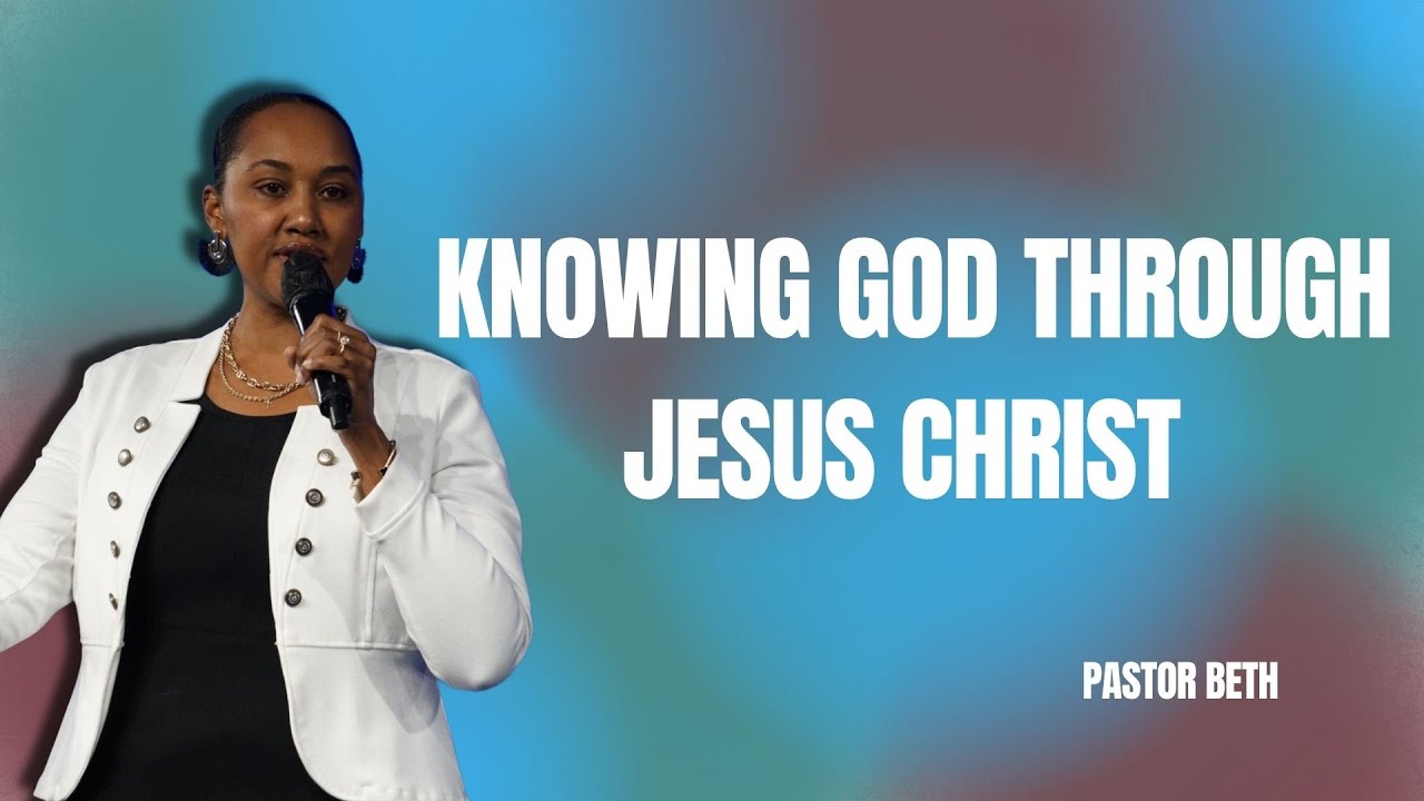Knowing God Through Jesus Christ I Pastor Beth I Baptism Sunday - YouTube