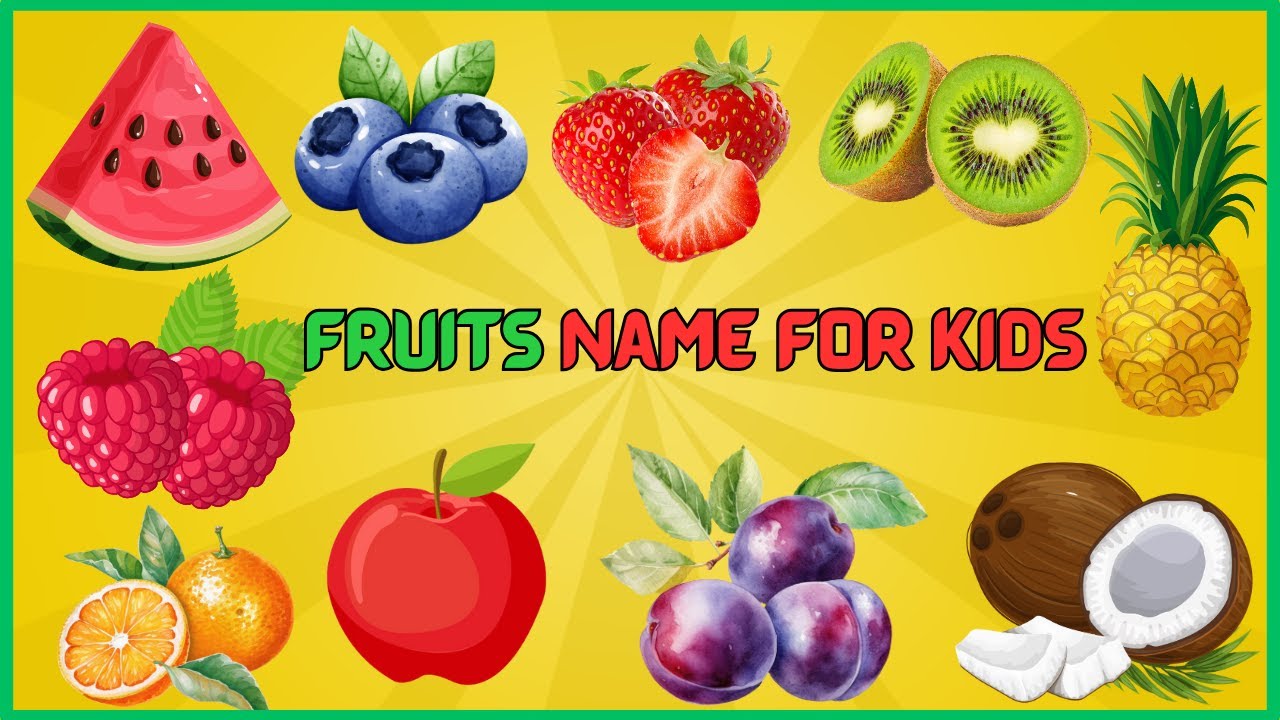 Fruits Name for Kids - Fruit Names Fruit Names - Fruits Name in English ...