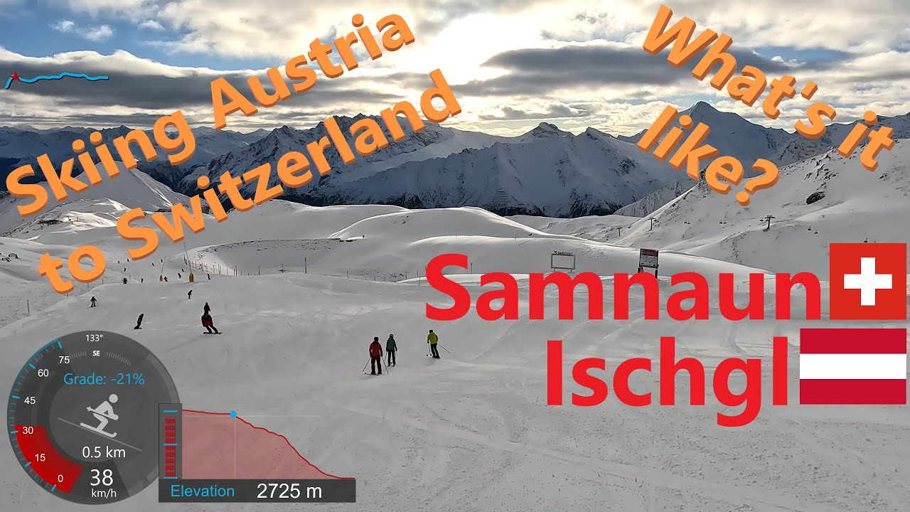 [4K] Skiing Ischgl/Samnaun, Skiing Austria to Switzerland! What's it ...