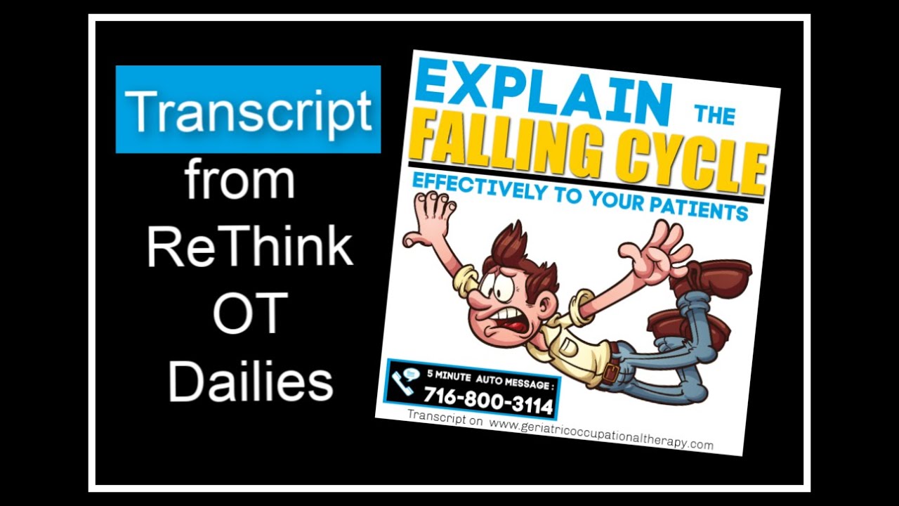 Explaining the Falling Cycle to your Patients in Occupational Therapy ...