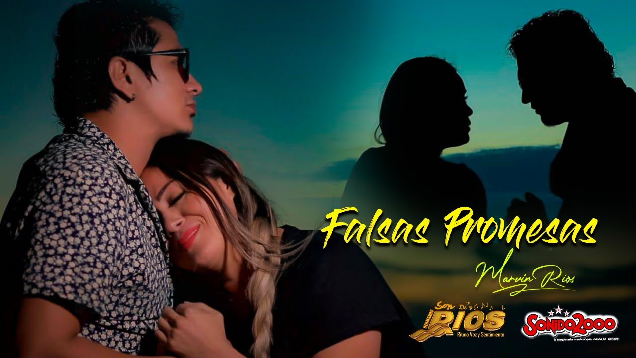 Falsas Promesas - Son De Ríos feat. Sonido 2OOO - Vídeo Oficial - YouTube