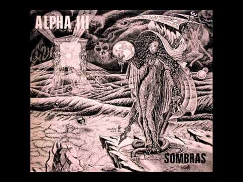 Alpha III - Sombras (1986) - YouTube