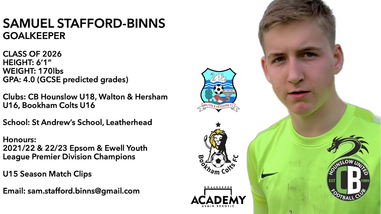 2026 GK - Sam Stafford-Binns 2022-23 U15 Season - College Goalkeeper ...