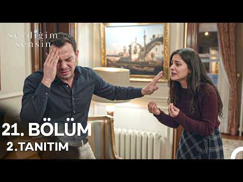 Sevdiğim Sensin 21. Bölüm 2. Fragmanı