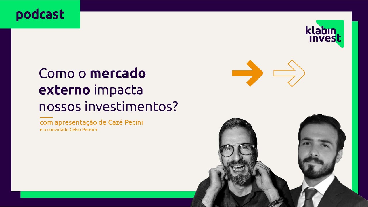 Como o mercado externo impacta nossos investimentos? - YouTube