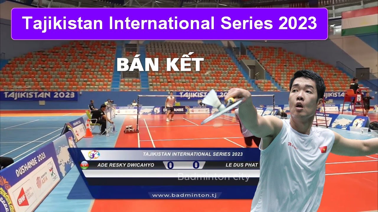LÊ ĐỨC PHÁT vs Ade Resky DWICAHYO/ Tajikistan International Series 2023 ...