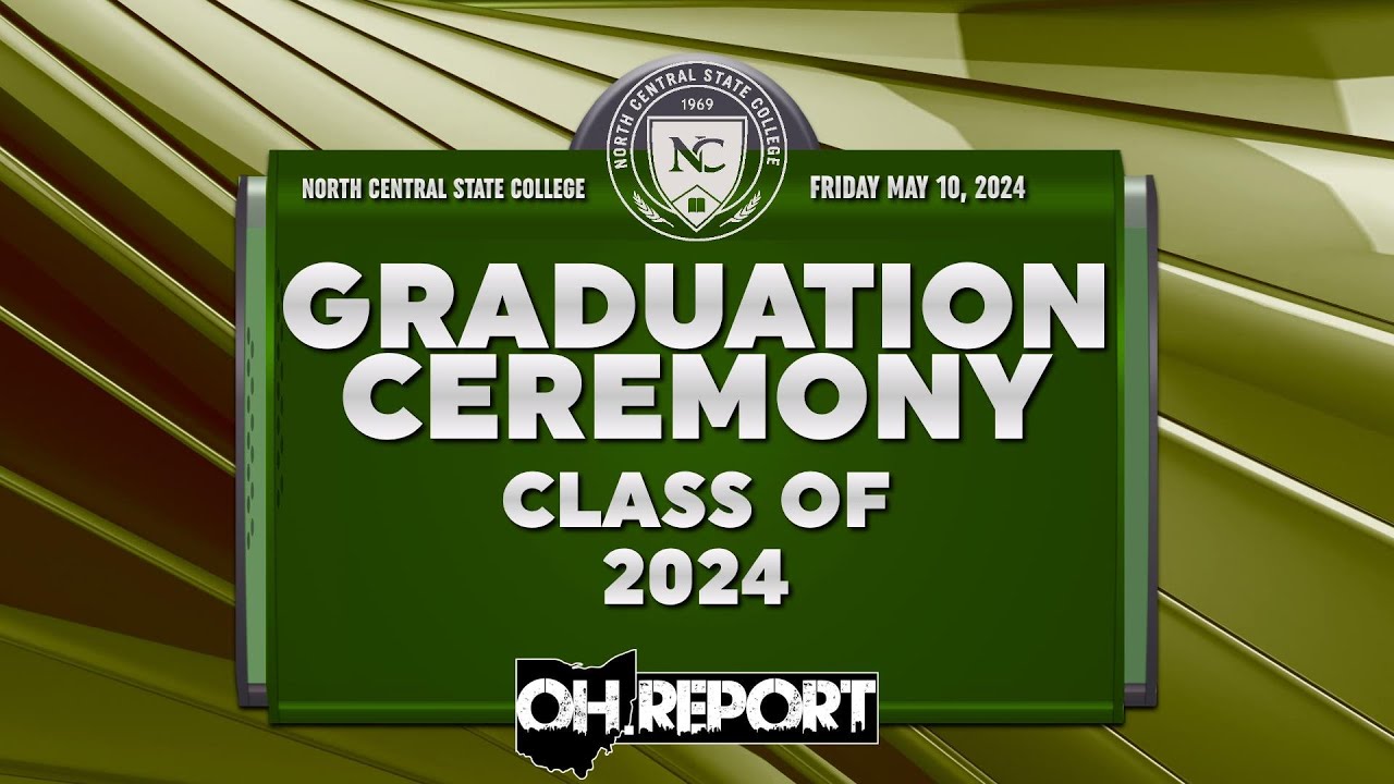 North Central State College 2024 Graduation Commencement - YouTube