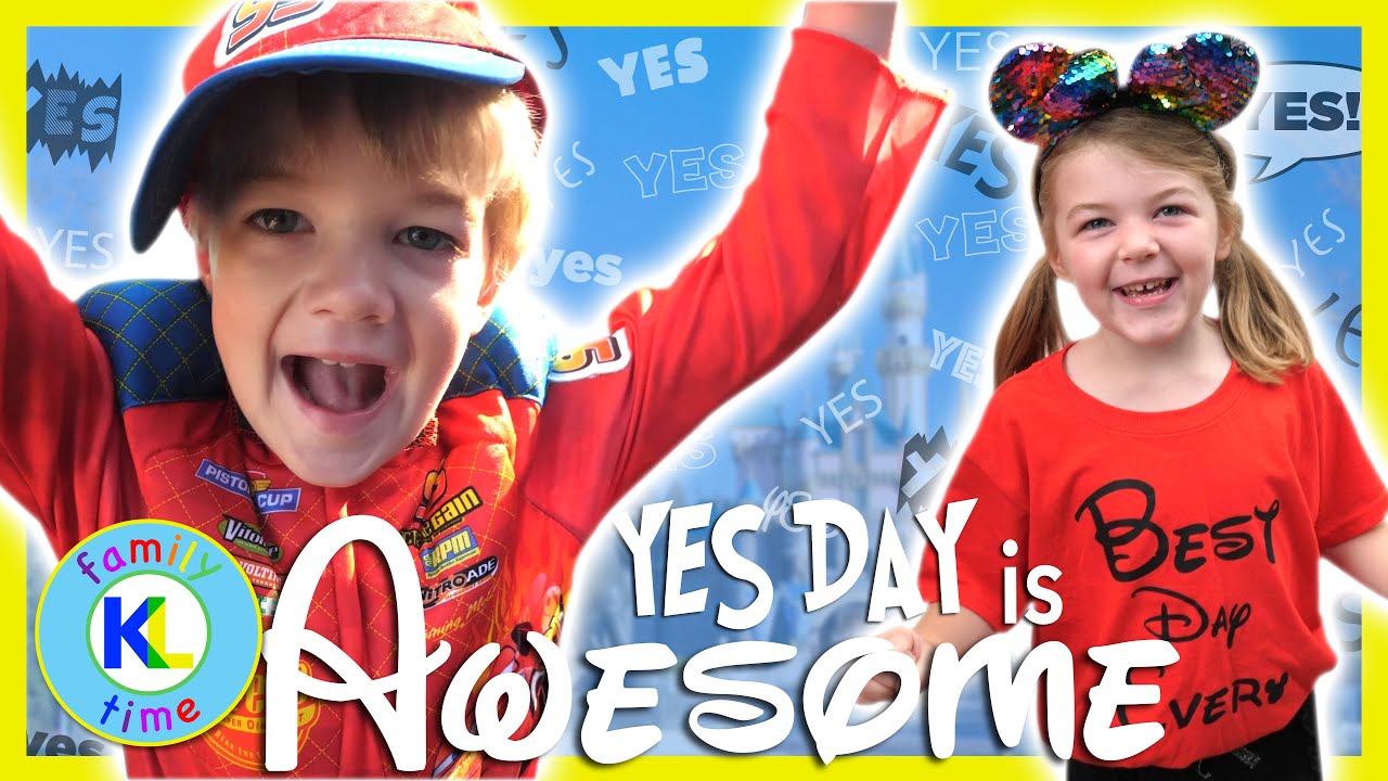 Yes Day is Awesome! | Disneyland | Southern California Vacation - YouTube