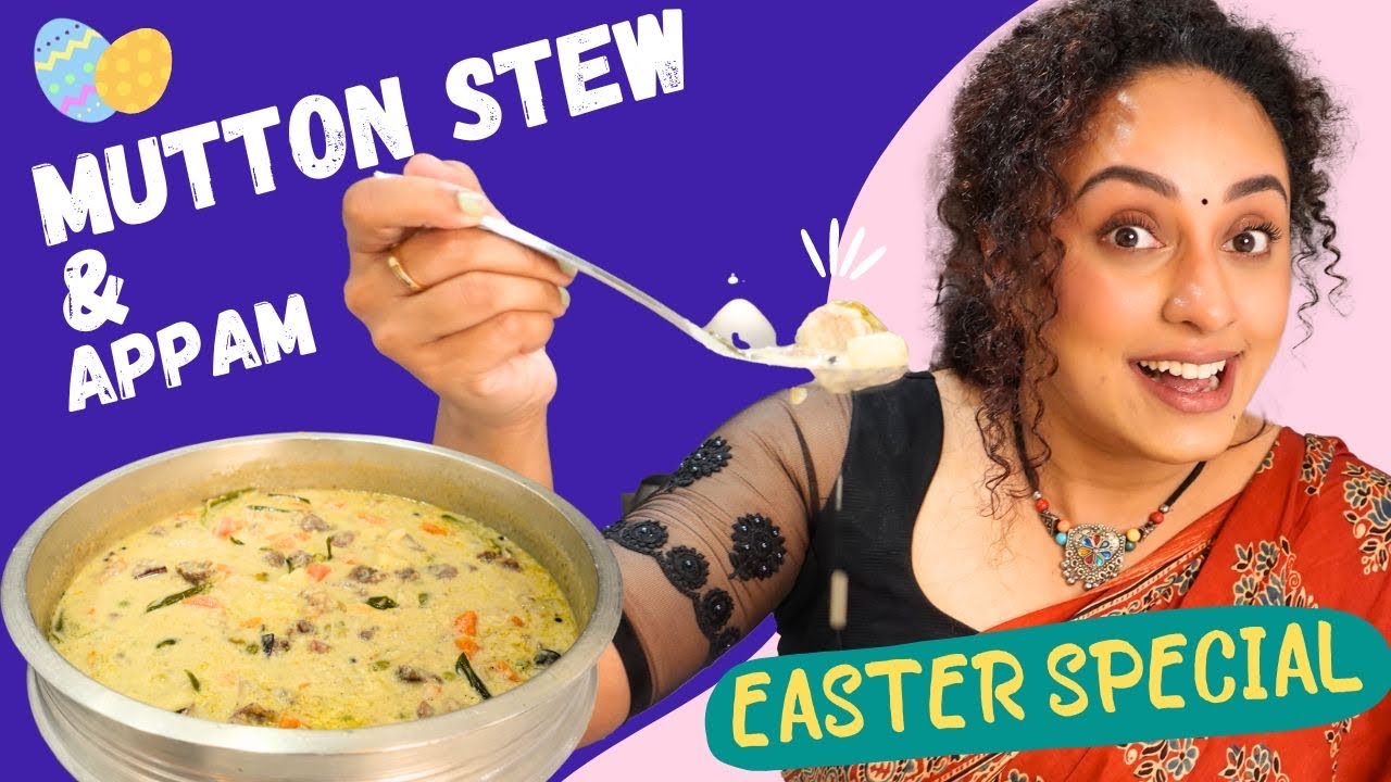Easter Special | Mutton stew & Appam | Must try - YouTube