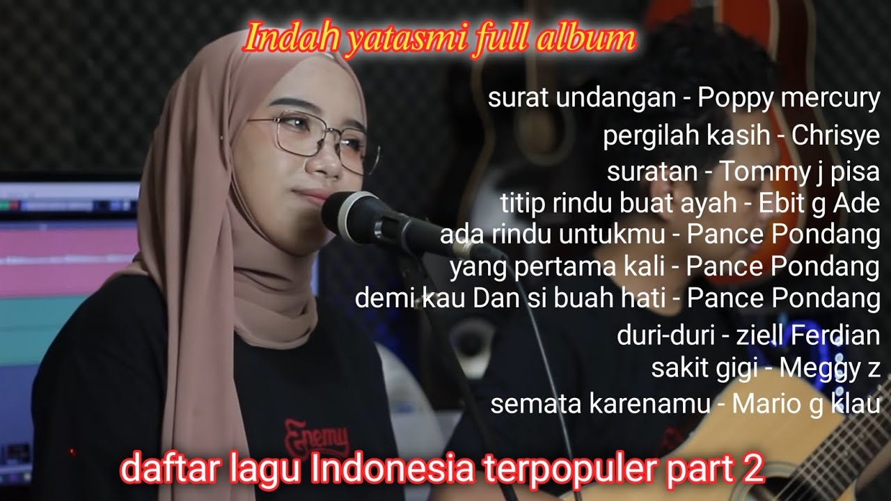 indah yastami full album || daftar lagu Indonesia terpopuler part 2 ...