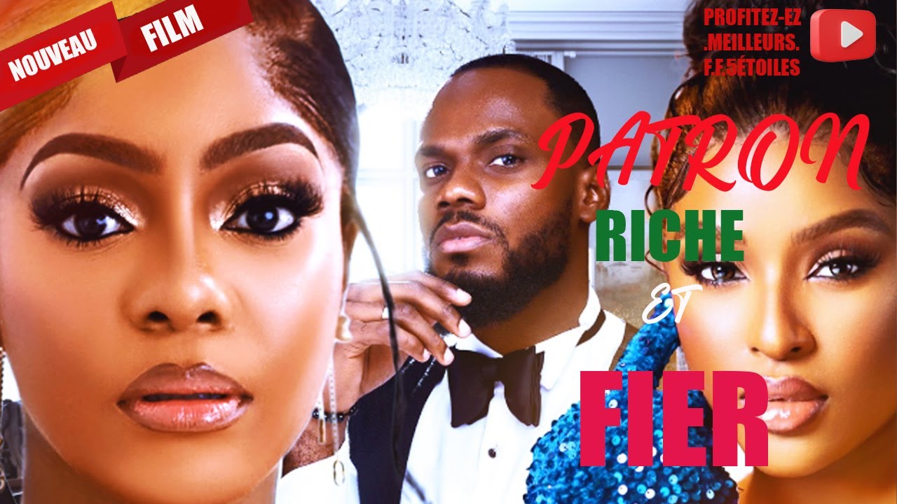 PATRON RICHE ET FIER | Maurice Sam | Meilleur Films Français|Film ...