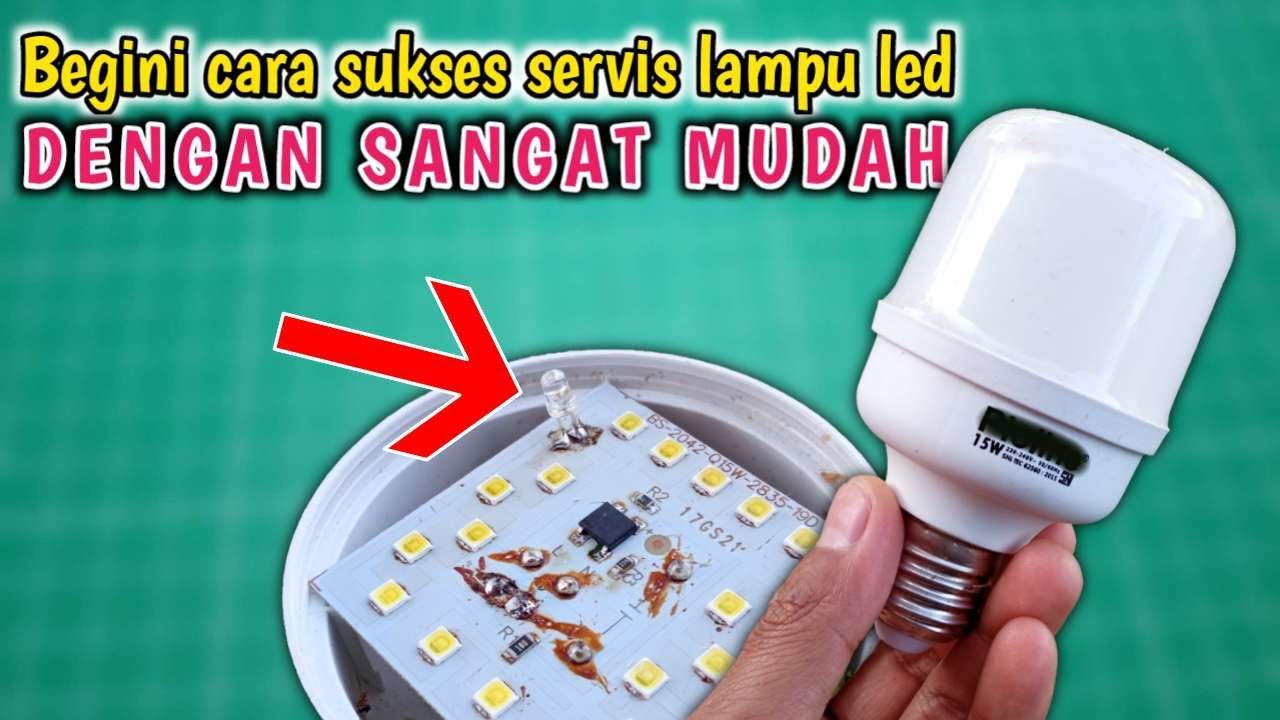 Cara Servis Lampu LED - YouTube