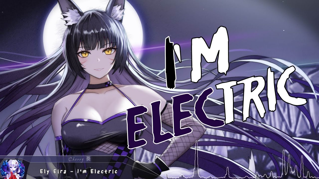 Nightcore - I'm Electric - (Lyrics) - YouTube