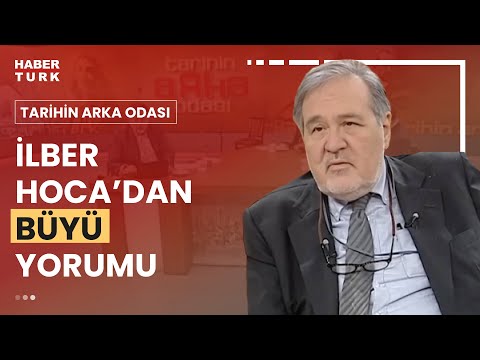 Prof. Dr. İlber Ortaylı’dan büyü yorumu: Büyüye inanmak…