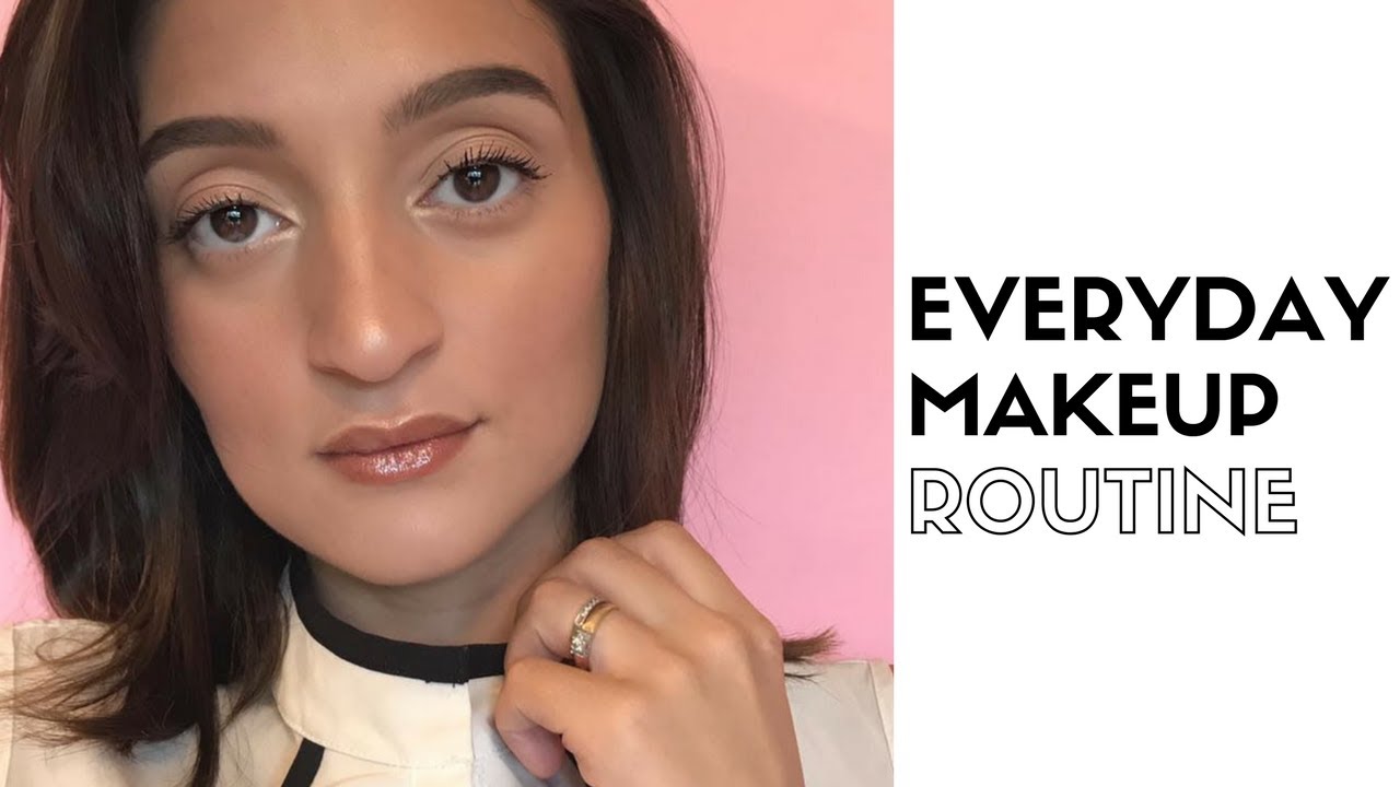 EVERYDAY MAKEUP ROUTINE | NATURAL MAKEUP - YouTube