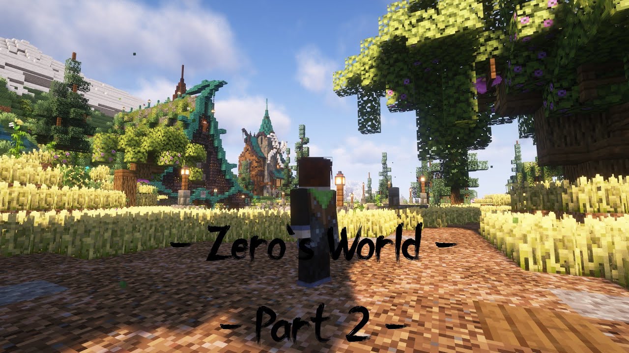 Zero's World Part 2 - YouTube