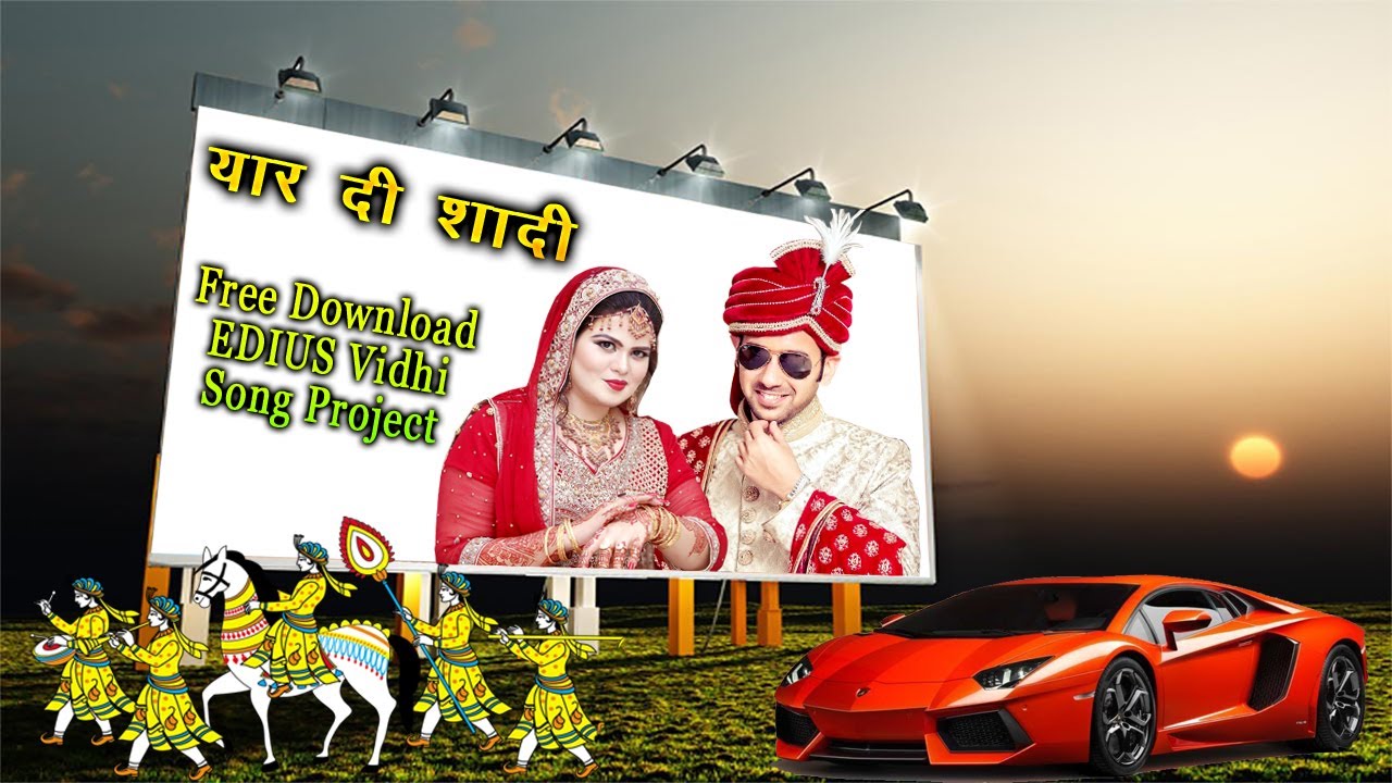 Yaar Di Shadi EDIUS New Vidhi Song Project 2023 Free Download ...