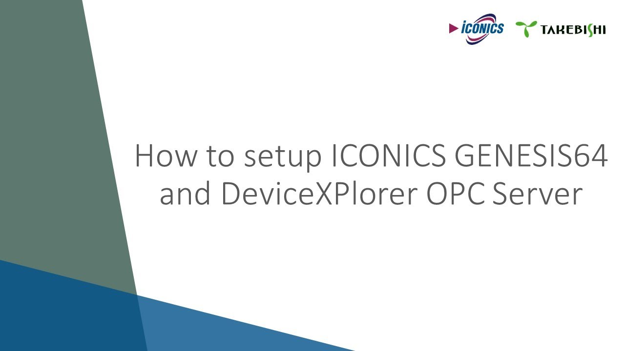 How to setup ICONICS GENESIS64 and DeviceXPlorer OPC Server - YouTube