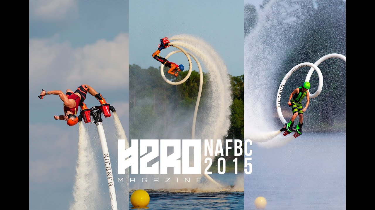 Top Three Flyboard Pros at 2015 North American Flyboard Championship ...