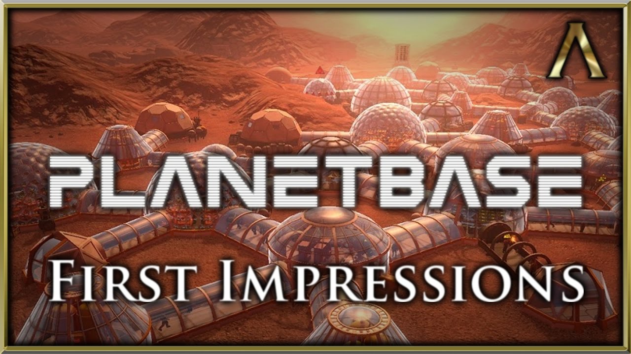 Planetbase - First Look Gameplay - YouTube