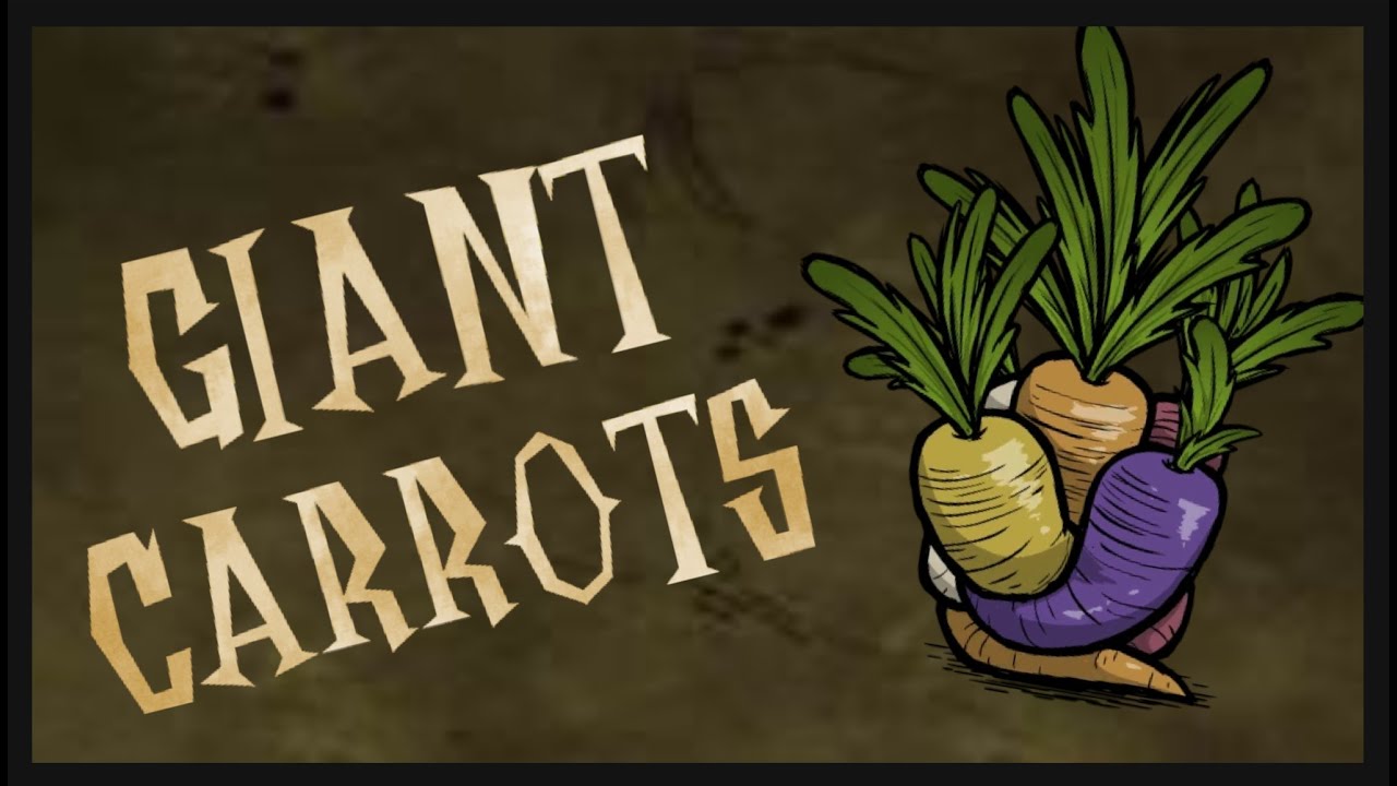 Don't Starve Together: Growing Giants - Carrot Crops - YouTube