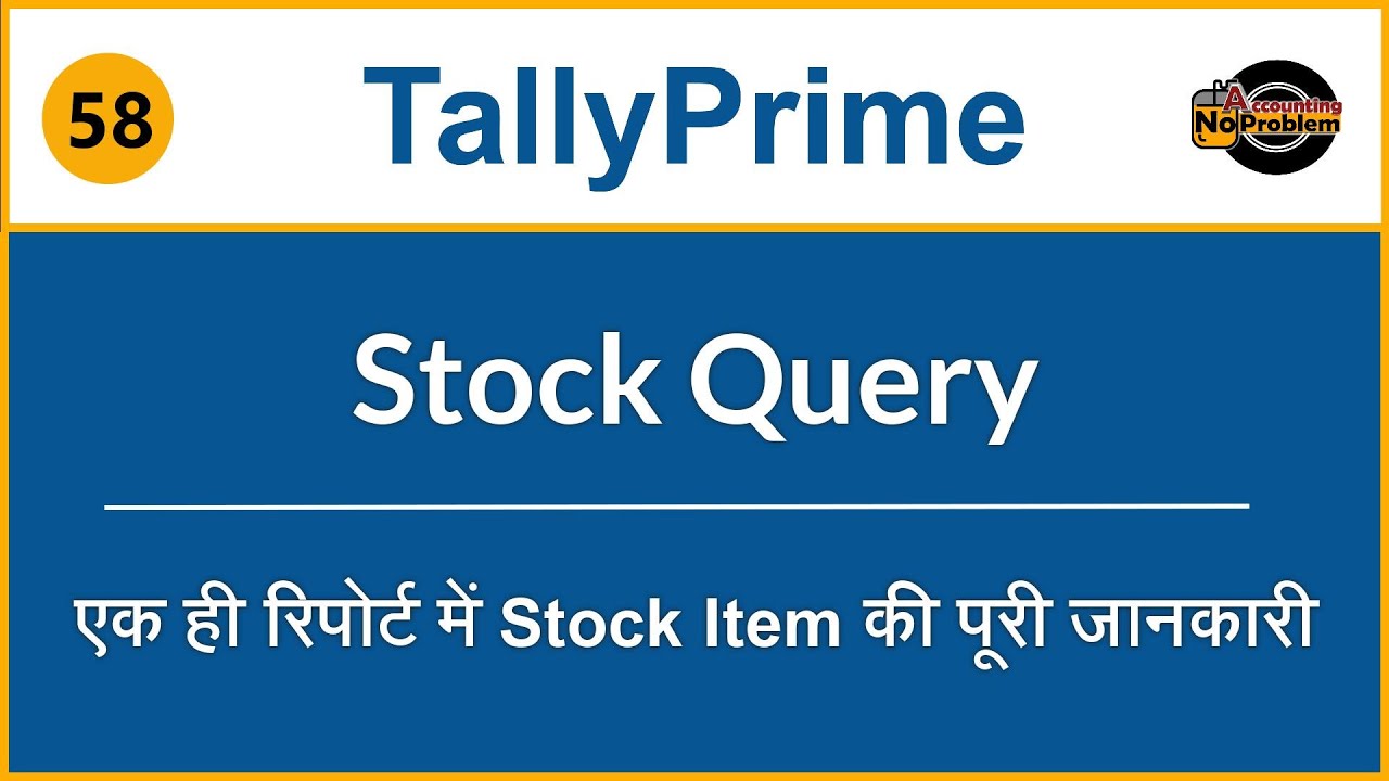 How to Check Stock Query in Tally Prime | Complete view / information ...