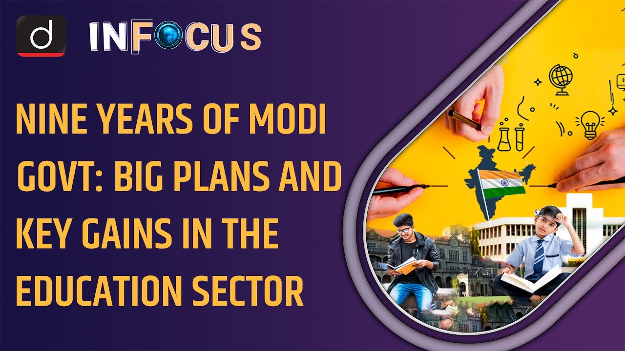 Nine Years of Modi Govt Big Plans and Key Gains in the Education Sector ...