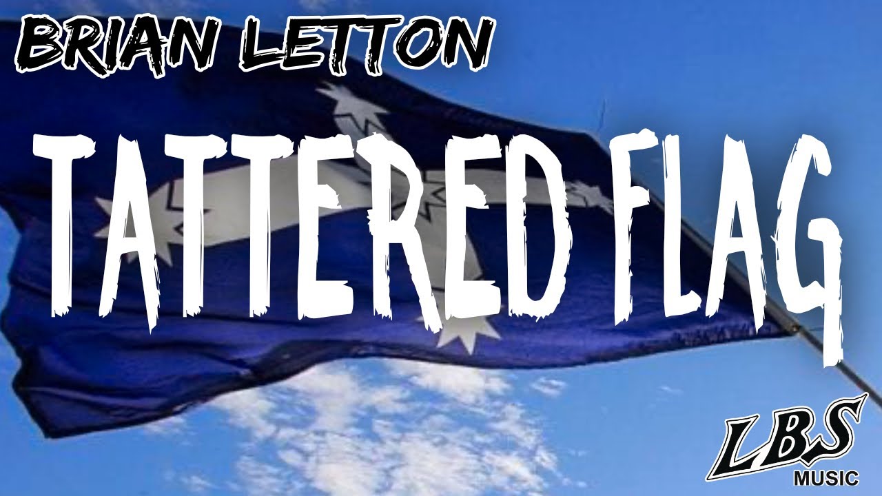 Tattered Flag - Brian Letton - YouTube Music
