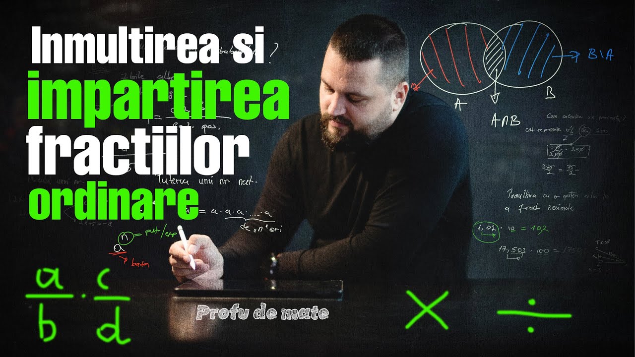 Inmultirea si impartirea fractiilor ordinare - YouTube