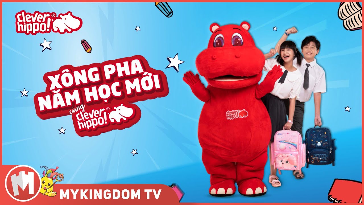 Xông pha năm học mới cùng Clever Hippo - YouTube