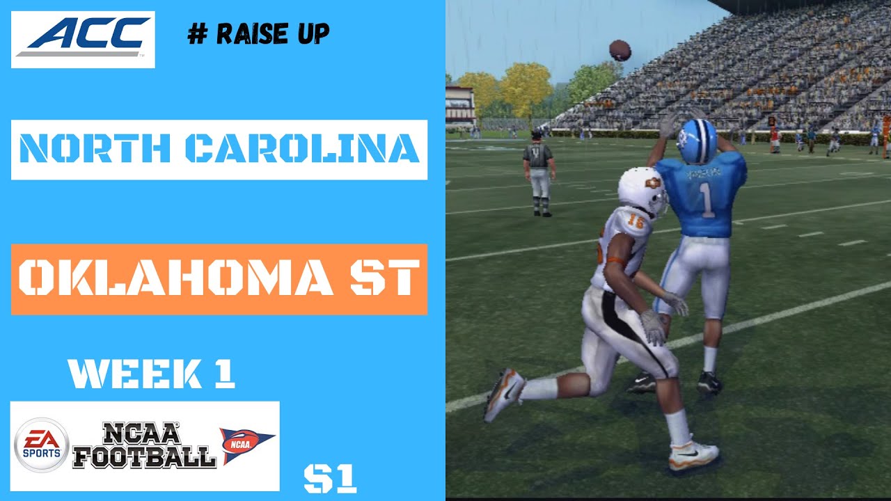 NORTH CAROLINA VS OKLAHOMA ST -- S1 -- NCAA FOOTBALL 08 -- XBOX - YouTube