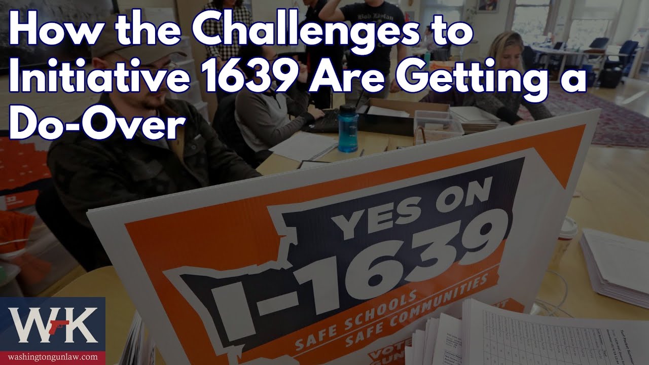 How the Challenges to Initiative 1639 Are Getting a Do-Over. - YouTube