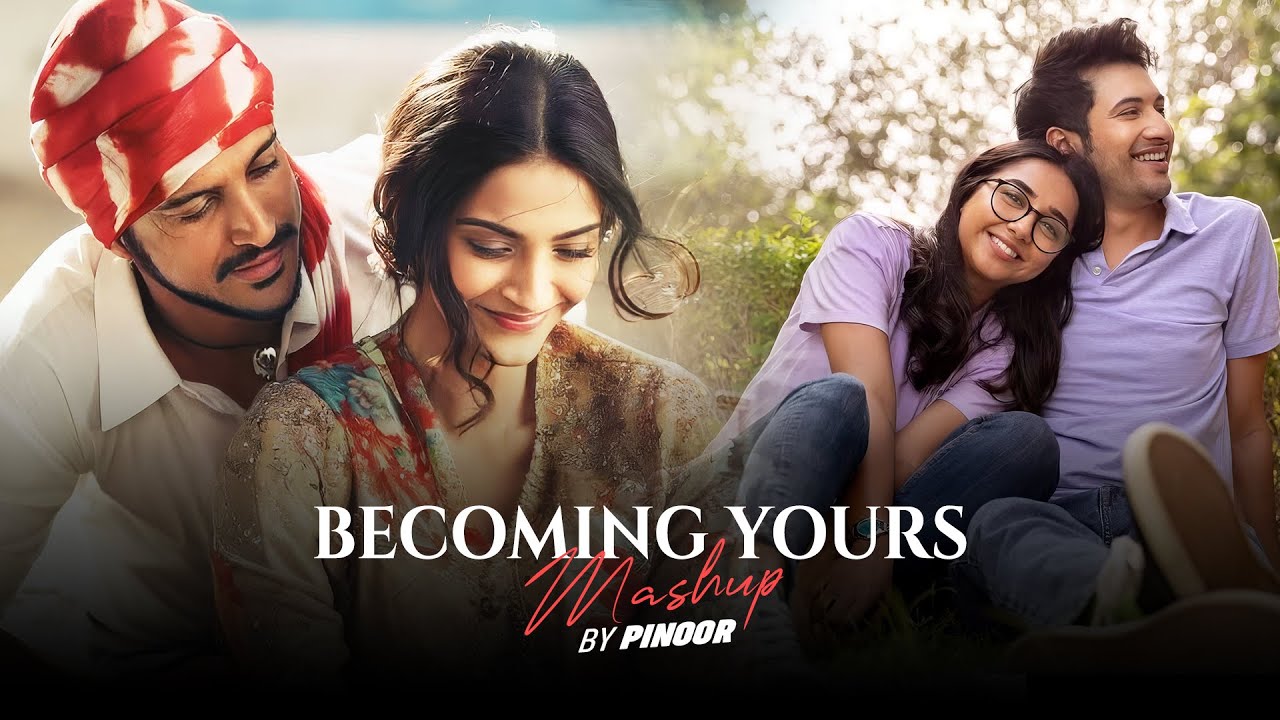 Becoming Yours Mashup | PINOOR | Ishq Hai x O Rangrez Mashup - YouTube