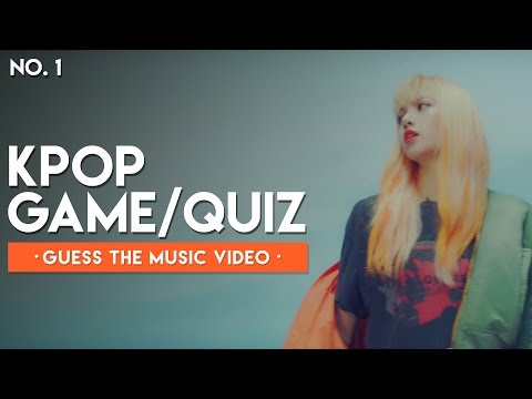 Kpop Game NO.1 - Guess the Music Video (2016 Edition)