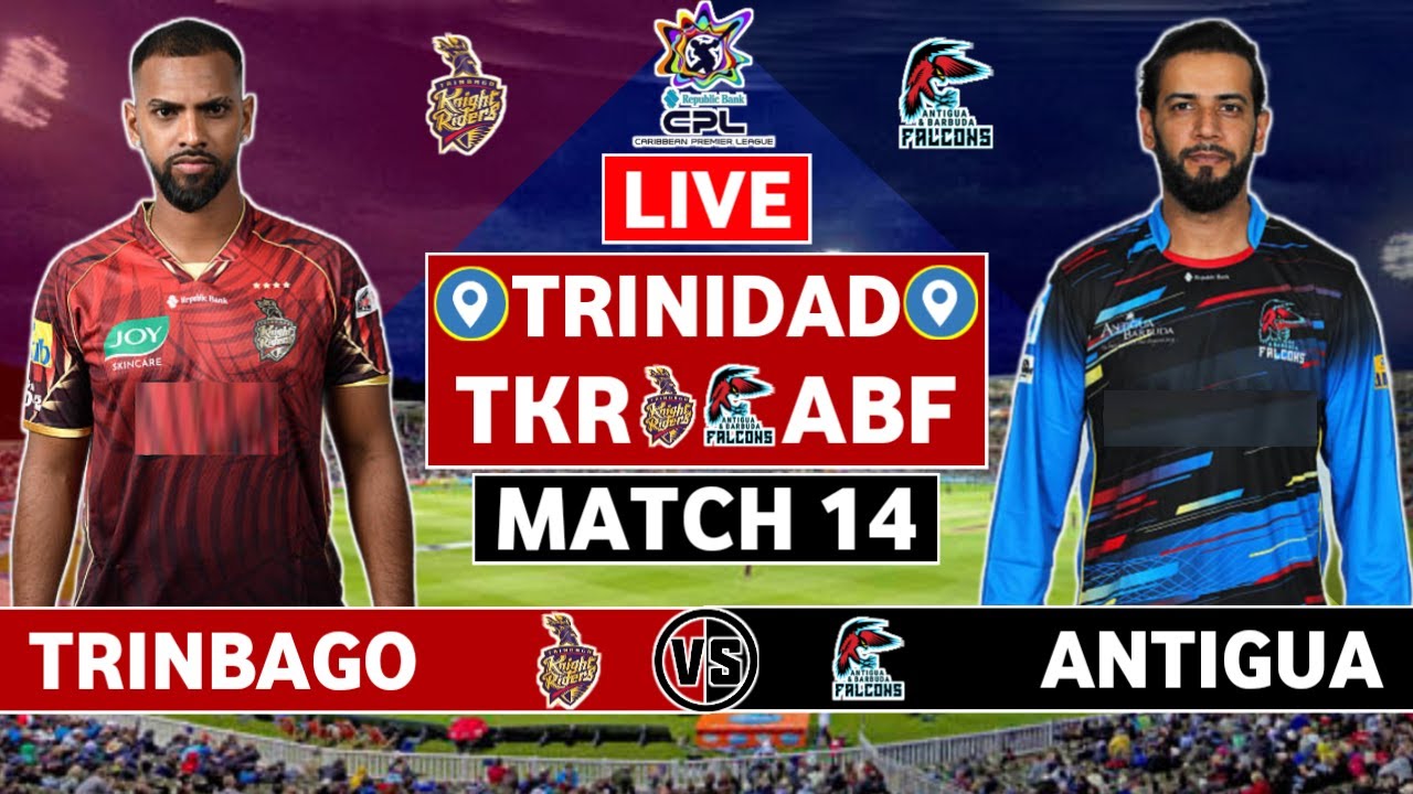 CPL 2025 Live: Trinbago Knight Riders vs Antigua & Barbuda Falcons Live ...