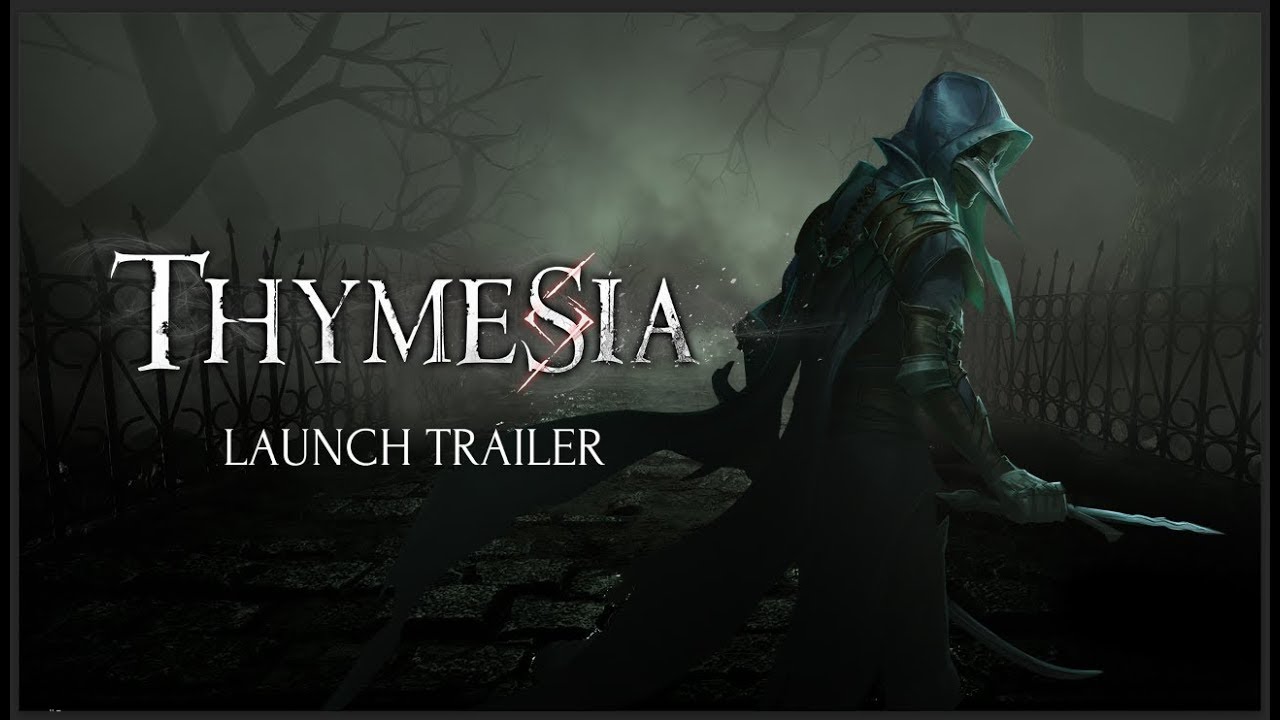 Thymesia Official Launch Trailer - YouTube