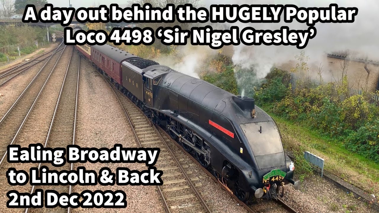 4498 'Sir Nigel Gresley' - An AMAZING day out to Lincoln behind this ...