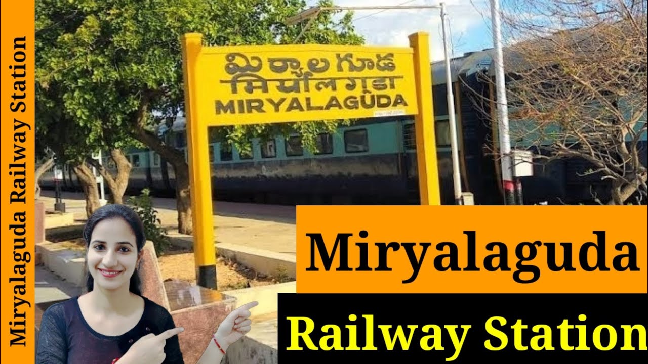 Miryalaguda Railway Station/MRGA : Trains Timetable, Station Code ...