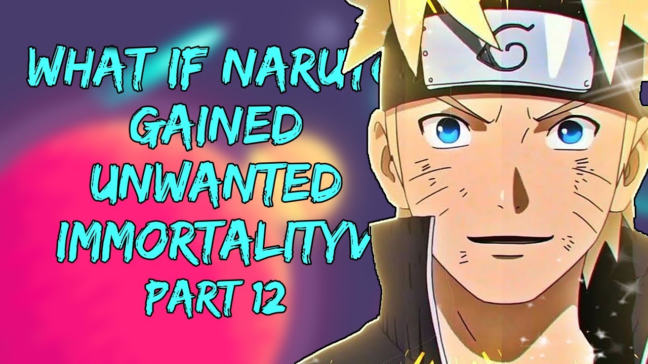 Freedom and Choice | What If Naruto Gained Unwanted Immortality | Part ...