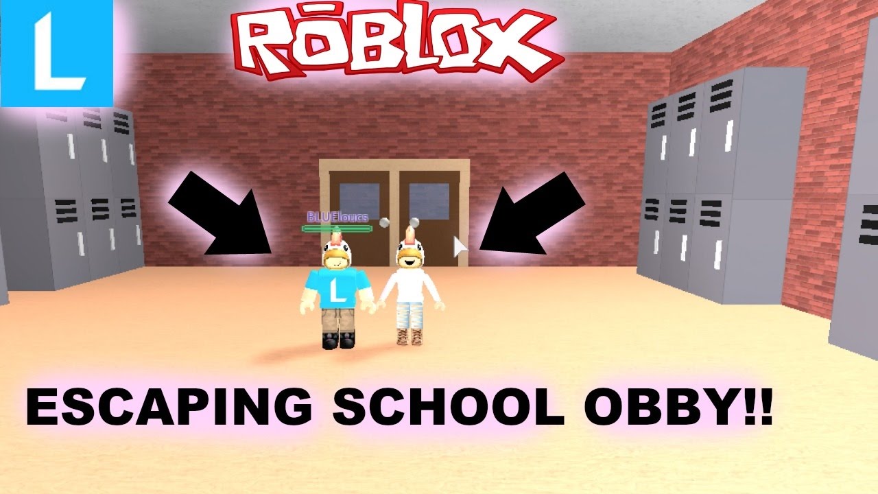 ROBLOX: ESCAPE SCHOOL OBBY!!! (ft: Roblox Locus) - YouTube