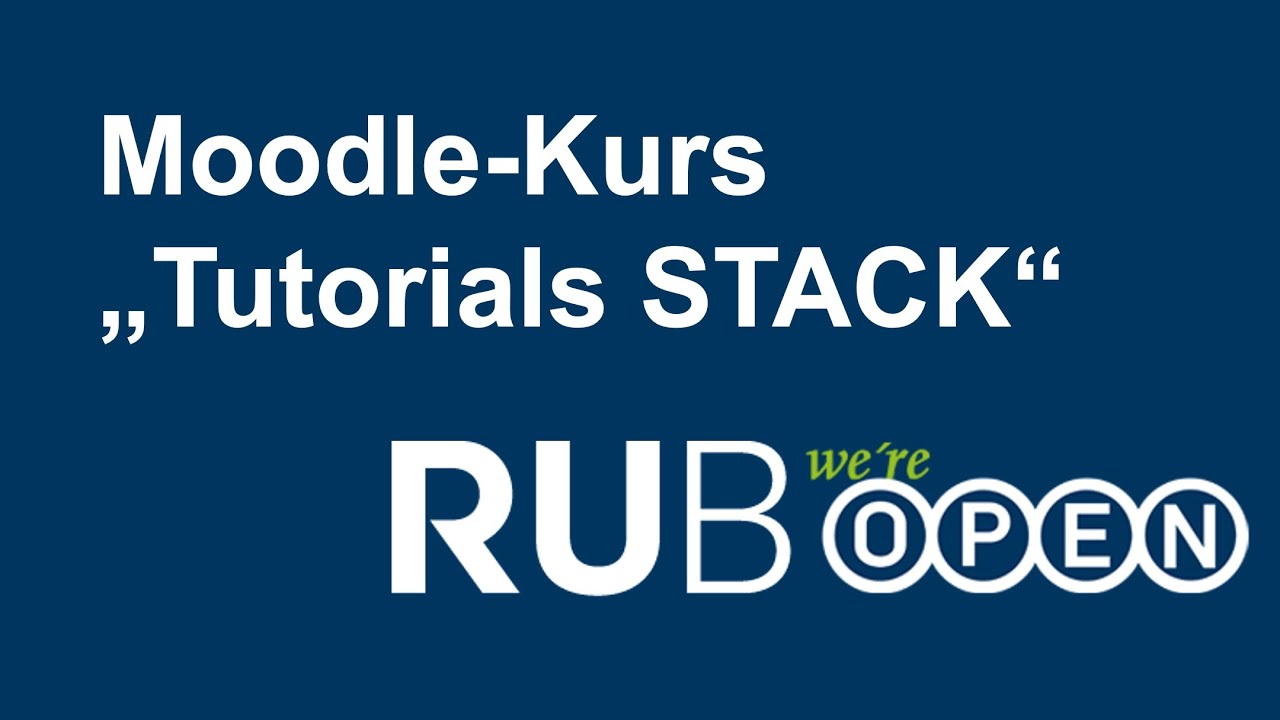 Moodle-Kurs "Tutorials STACK" - YouTube