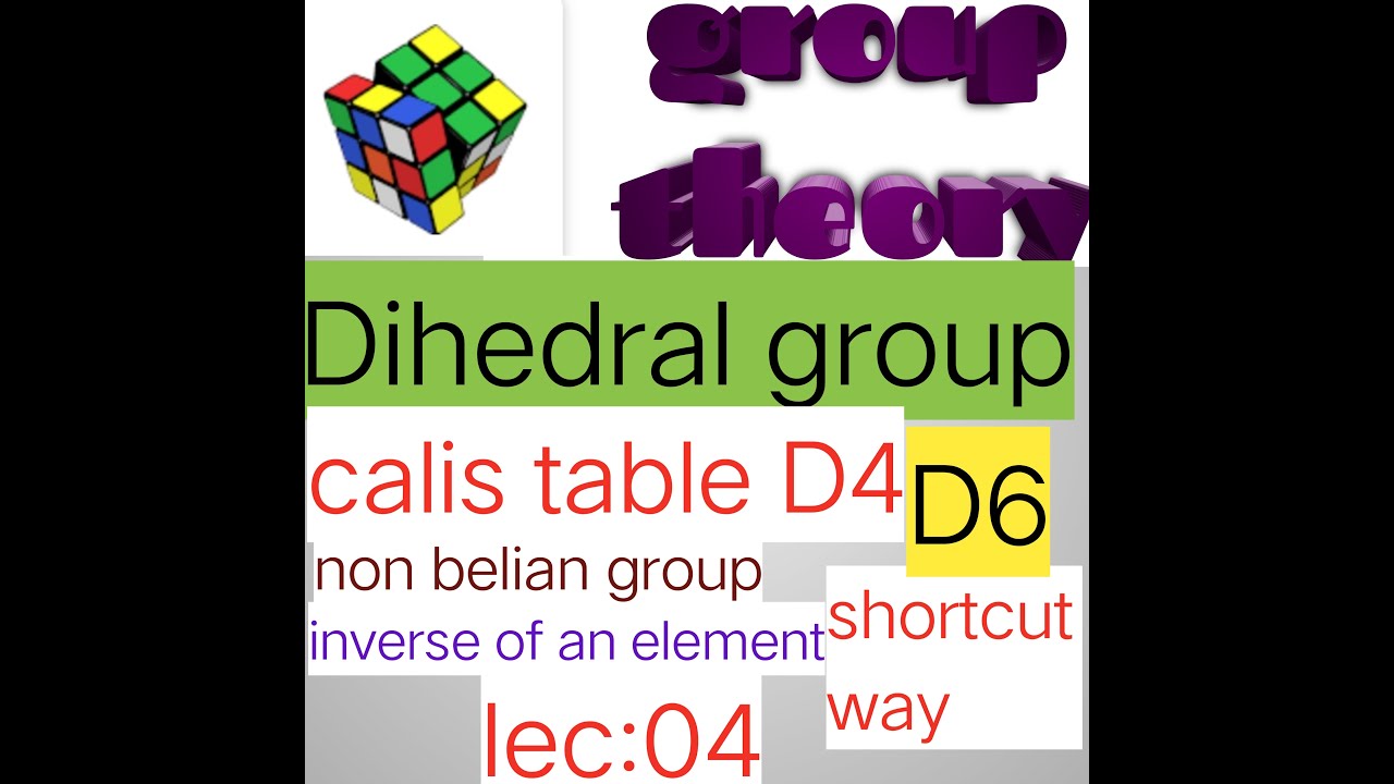 Dihedral group||find inverse through table||calis table D4 D6||lecture ...