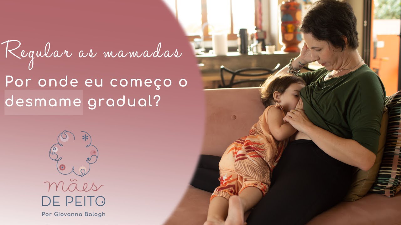 Regular as mamadas. Como fazer o desmame gradual? - YouTube