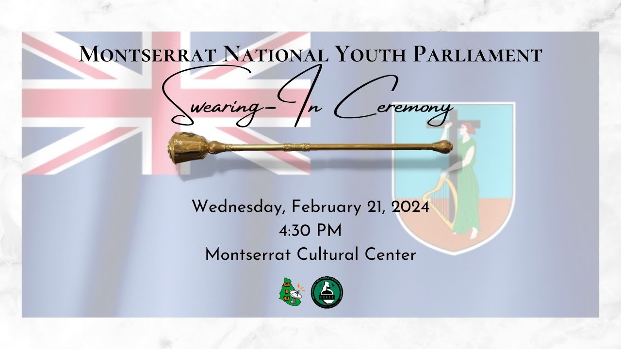 Montserrat National Youth Parliament Swearing-In Ceremony - February 21 ...