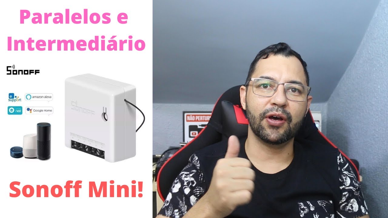 Sonoff mini aprenda a ligar interruptores em paralelo e intermediário ...