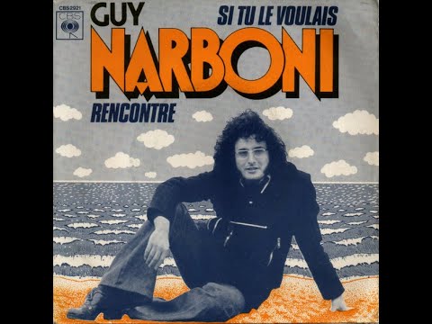 Guy Narboni – Si Tu Le Voulais - YouTube