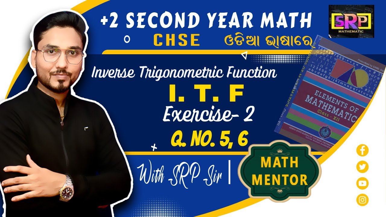 CLASS 12 | CHSE | ELEMENTS OF MATHEMATICS | ITF | EXERCISE-2 | Q.5,6 ...