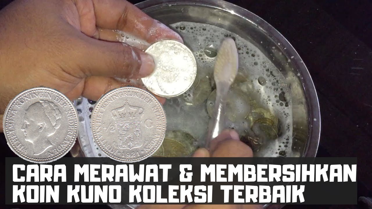 Uang Kuno & Langka Cara Merawat dan Membersihkan Koin Kuno Secara ...